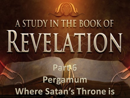 Letter to the Church at Pergamum – Revelation Part 6 – ResponsiveReiding